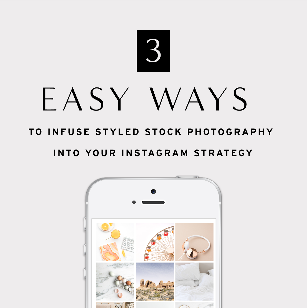 Easy Ways to Use Styled Stock Photography on Instagram | HoneyBook