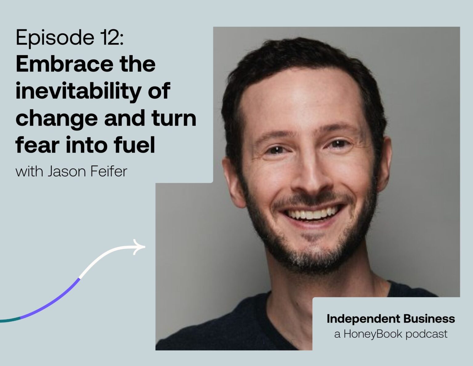 Embrace the Inevitability of Change | HoneyBook