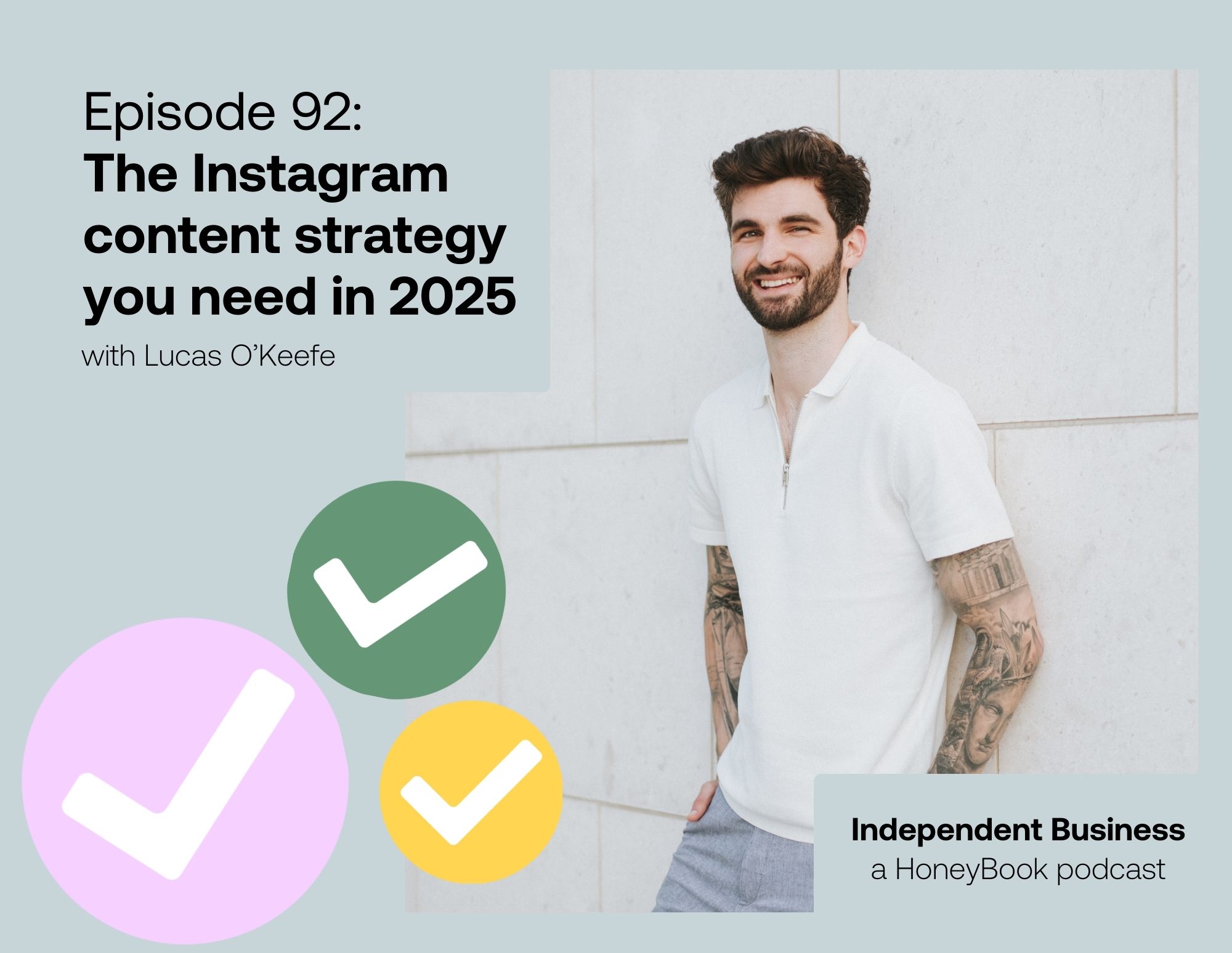 The Instagram content strategy you need in 2025 with Lucas O'Keefe