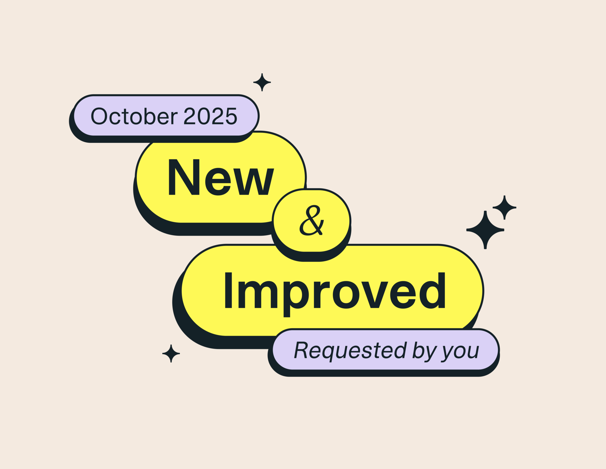 New and improved: October 2025 product updates